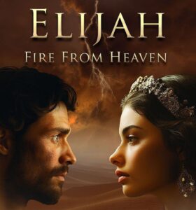 Uncovering the Power of Elijah: Lessons in Faith and Obedience from God ...